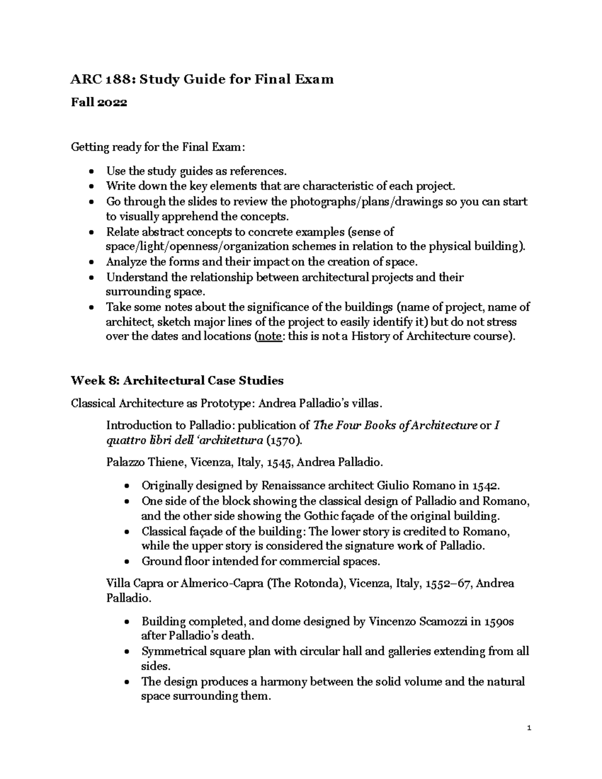 ARC 188 Study Guide for Final Exam Fall2022 - Write down the key elements that are ...