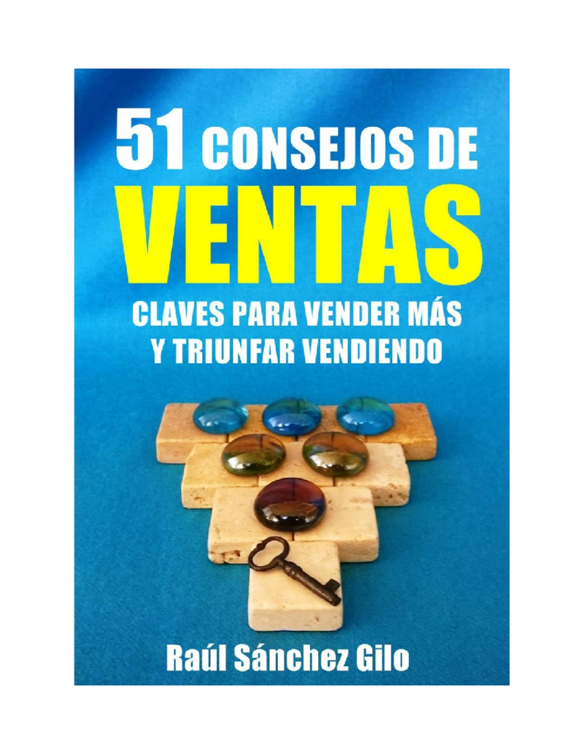 51 consejos de ventas claves para vender mas y triunfar vendiendo ...