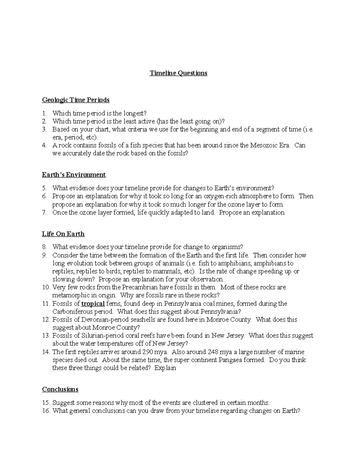 BIO WEEK 6 - Timeline Questions Geologic Time Periods Which time period ...