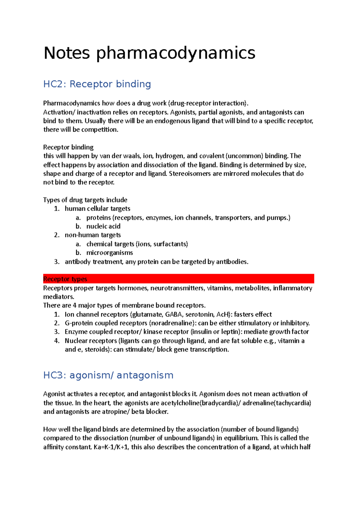 Notes pharmacodynamics - Notes pharmacodynamics HC2: Receptor binding ...