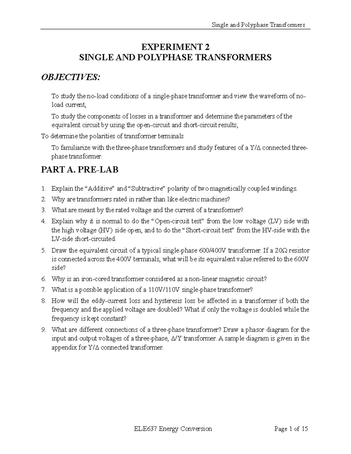 Experiment 2 - Lab - EXPERIMENT 2 SINGLE AND POLYPHASE TRANSFORMERS ...