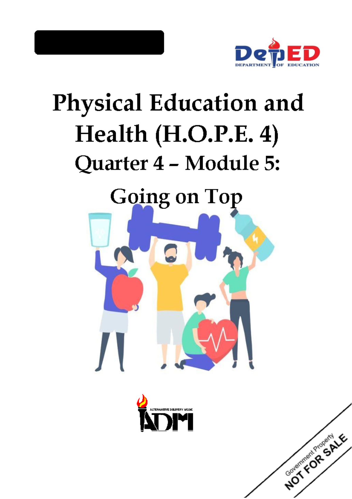 HOPE 4 Q4 W5 Mod5 Going on Top - Senior High School Physical Education ...