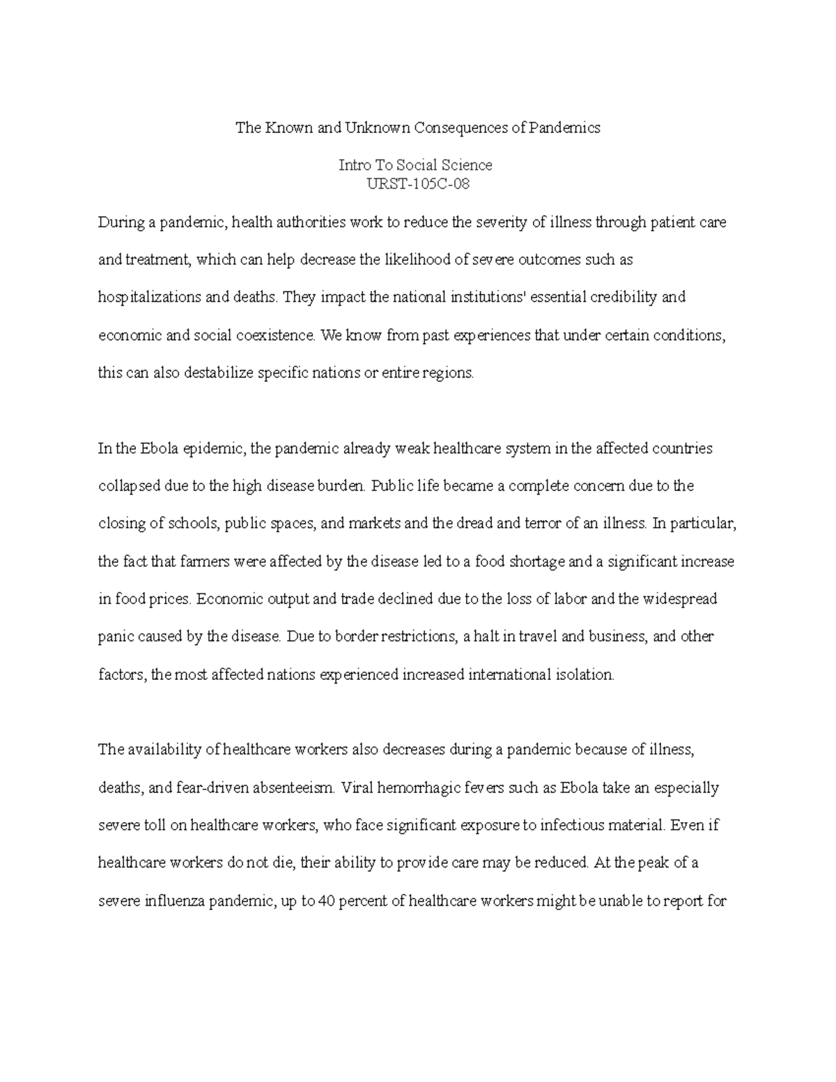 The Known and Unknown Consequences of Pandemics - They impact the ...