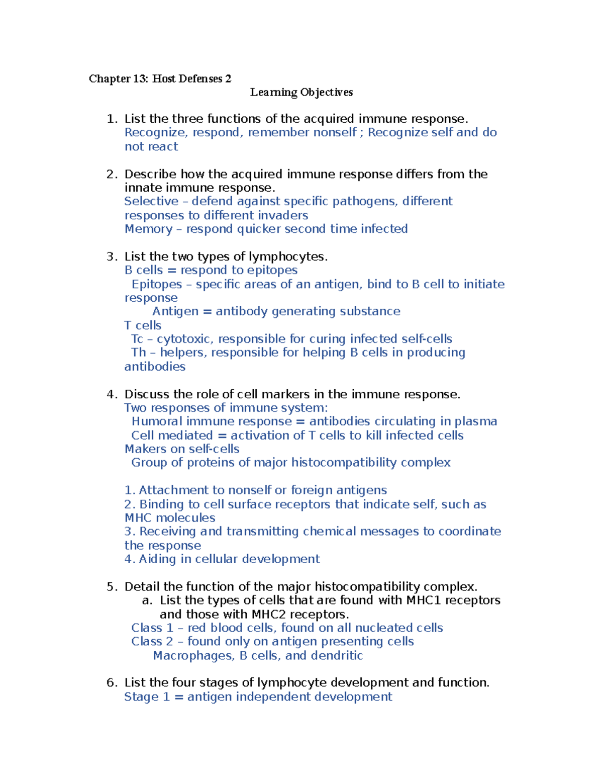 Chapter 13 LOs - Chapter 13: Host Defenses 2 Learning Objectives List the three functions of the ...