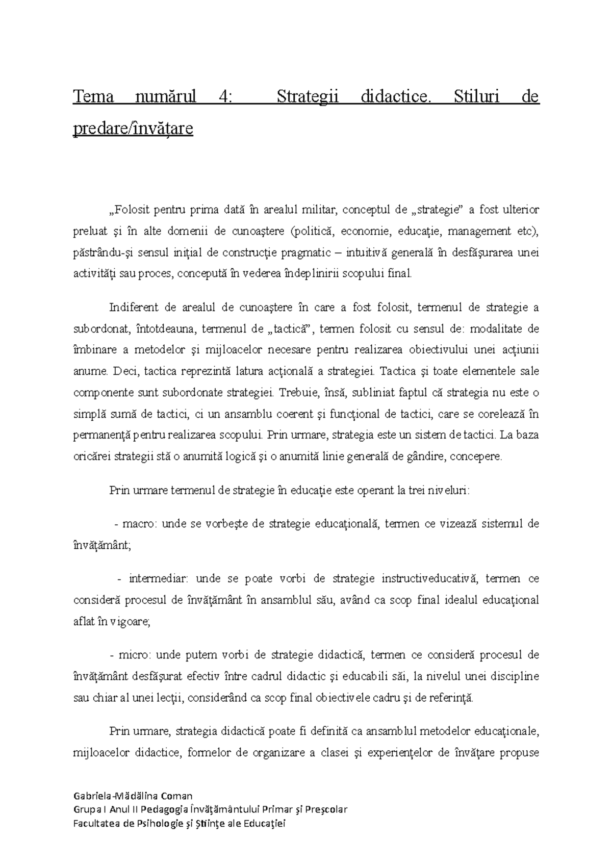 20 1 6 .1 1.1 4 Tema numărul 4 - Tema 4: Strategii didactice. Stiluri ...