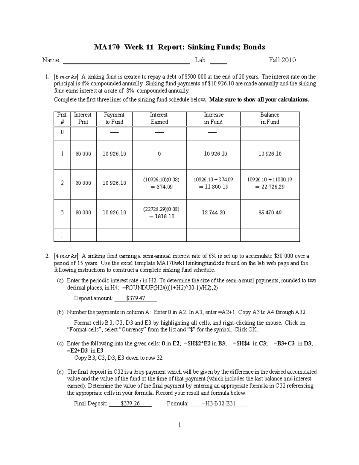 MA170wk11solns - week 11 solutions - MA170 Week 11 Report: Sinking Funds; Bonds Name: Lab: Fall ...