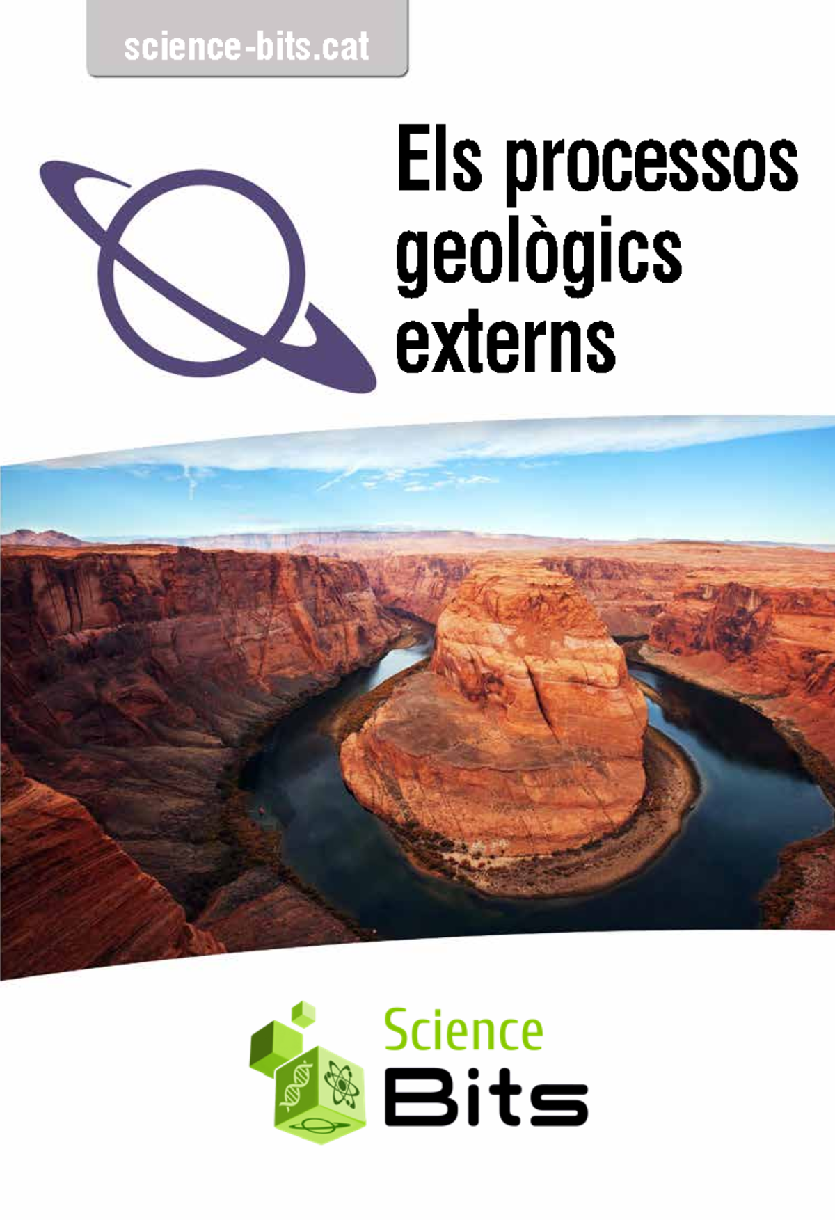 Els processos geològics externs - science-bits Els processosEls processos geològicsgeològics ...