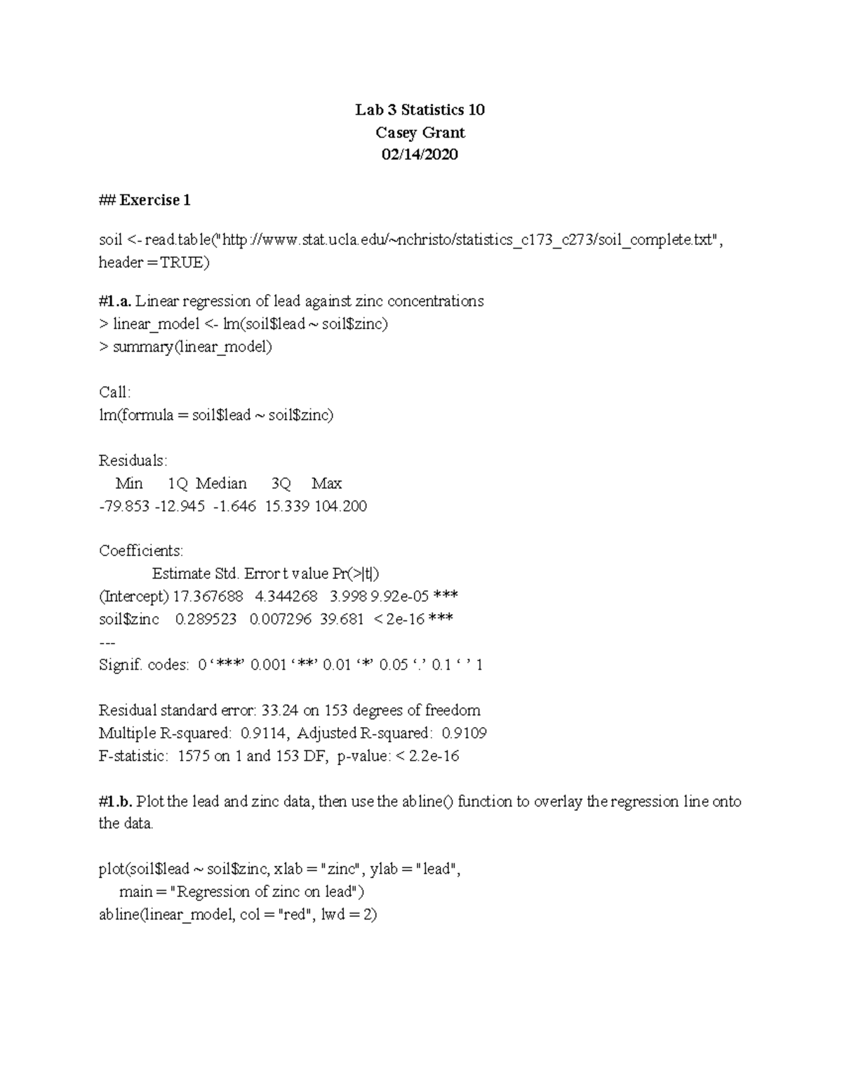 Lab 3 Stats 10 -2 - Lab 3 Statistics 10 Casey Grant 02/14/ Exercise 1 soil