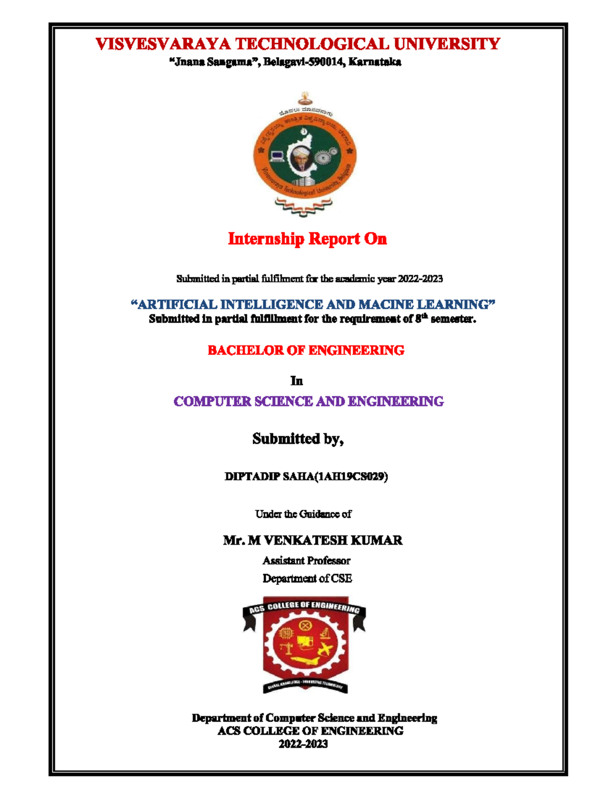 Diptadip Saha-Internship Report - i DECLARATION I, DIPTADIP SAHA, student of VIII semester B in ...