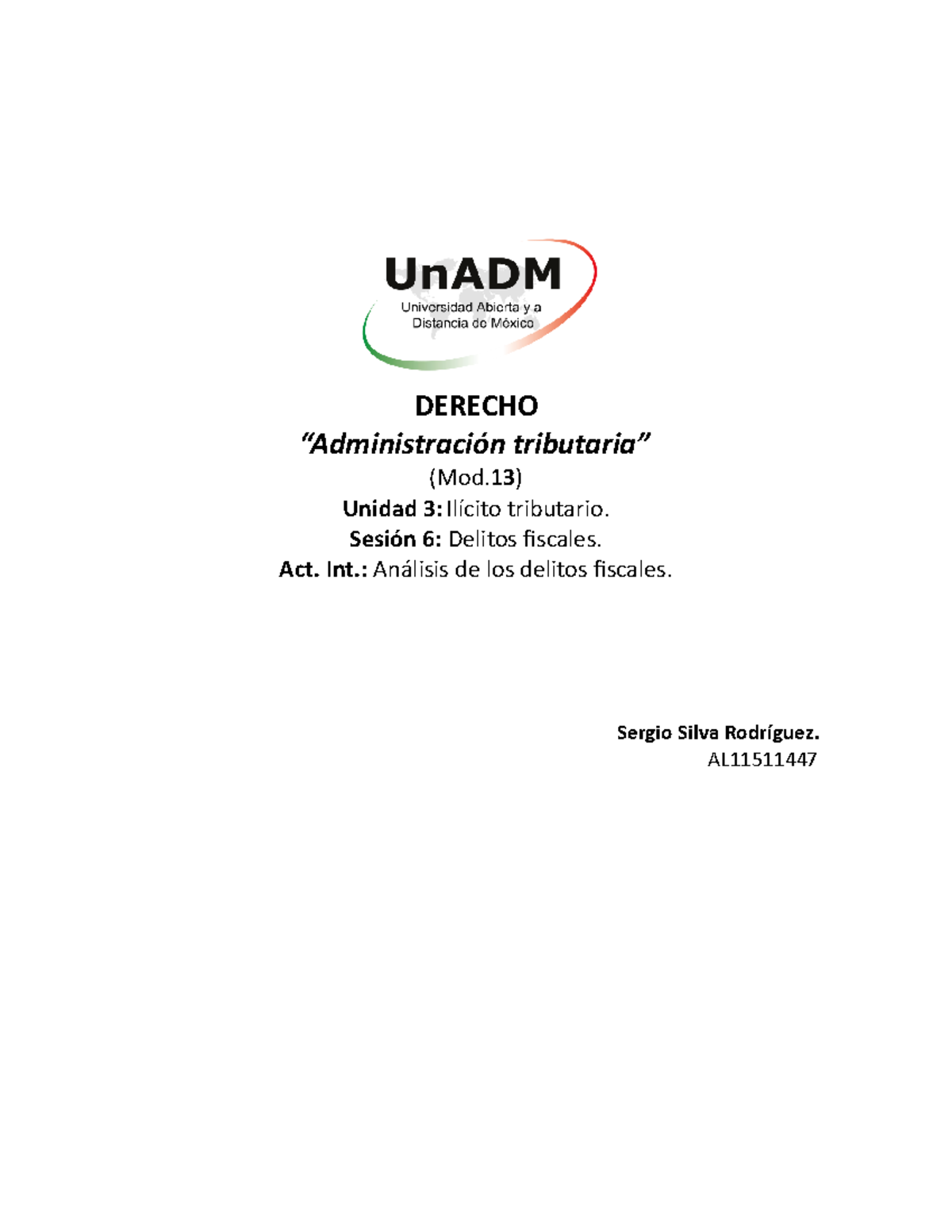 DE M13 U3 S6 - Delitos fiscales - Administración tributaria - UnADM ...