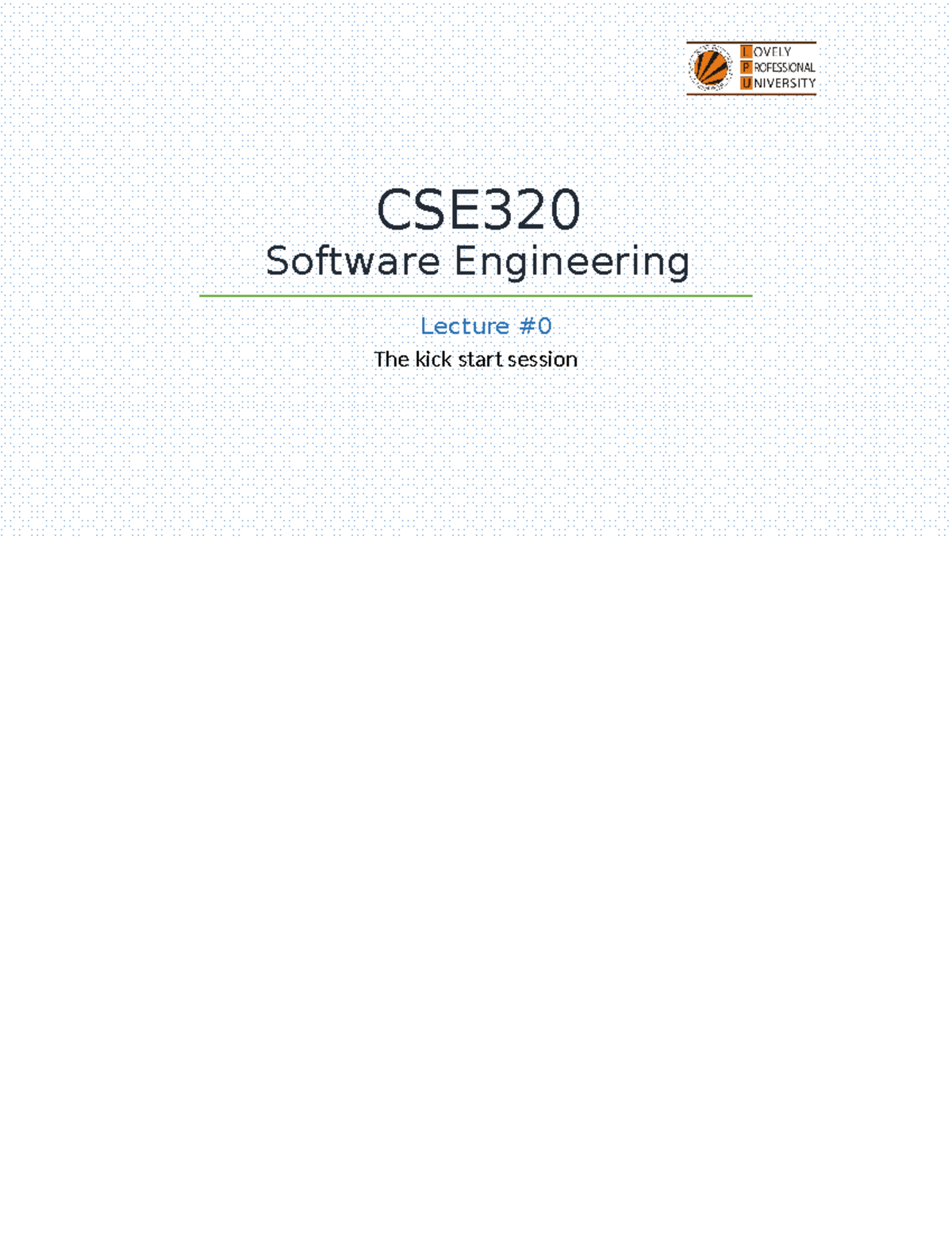 Cse 320 Zero Lecture Cse Software Engineering Lecture The Kick Start Session Course Details