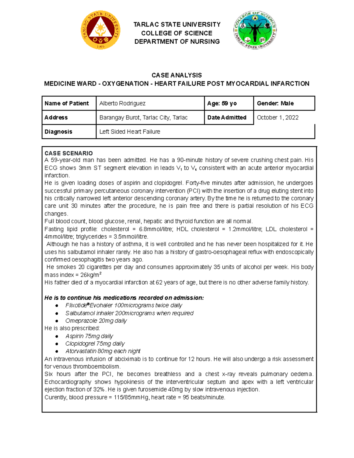 HF POST MI Case Analysis - TARLAC STATE UNIVERSITY COLLEGE OF SCIENCE DEPARTMENT OF NURSING CASE ...