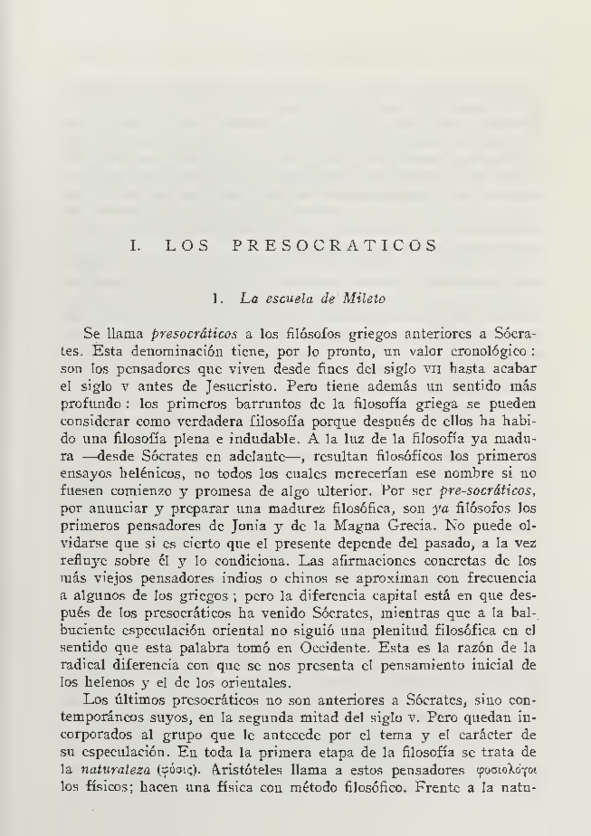 De los presocráticos a Arist - I. LOS PRE SOCRATICOS La escuela de Mileto Se llama presocráticos ...