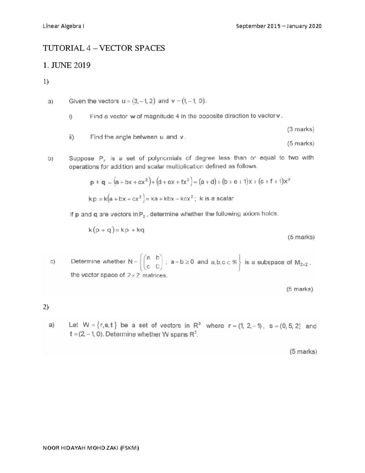 MAT422 Tutorial 4 - Vector Spaces - Management mathematics - TUTORIAL 4 – VECTOR SPACES 1. JUNE ...