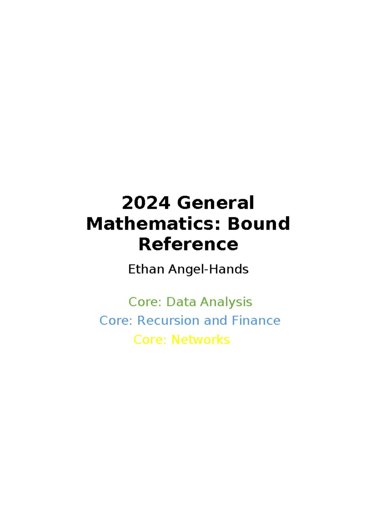 Further Bound Reference - 2024 General Mathematics: Bound Reference Ethan Angel-Hands Core: Data ...