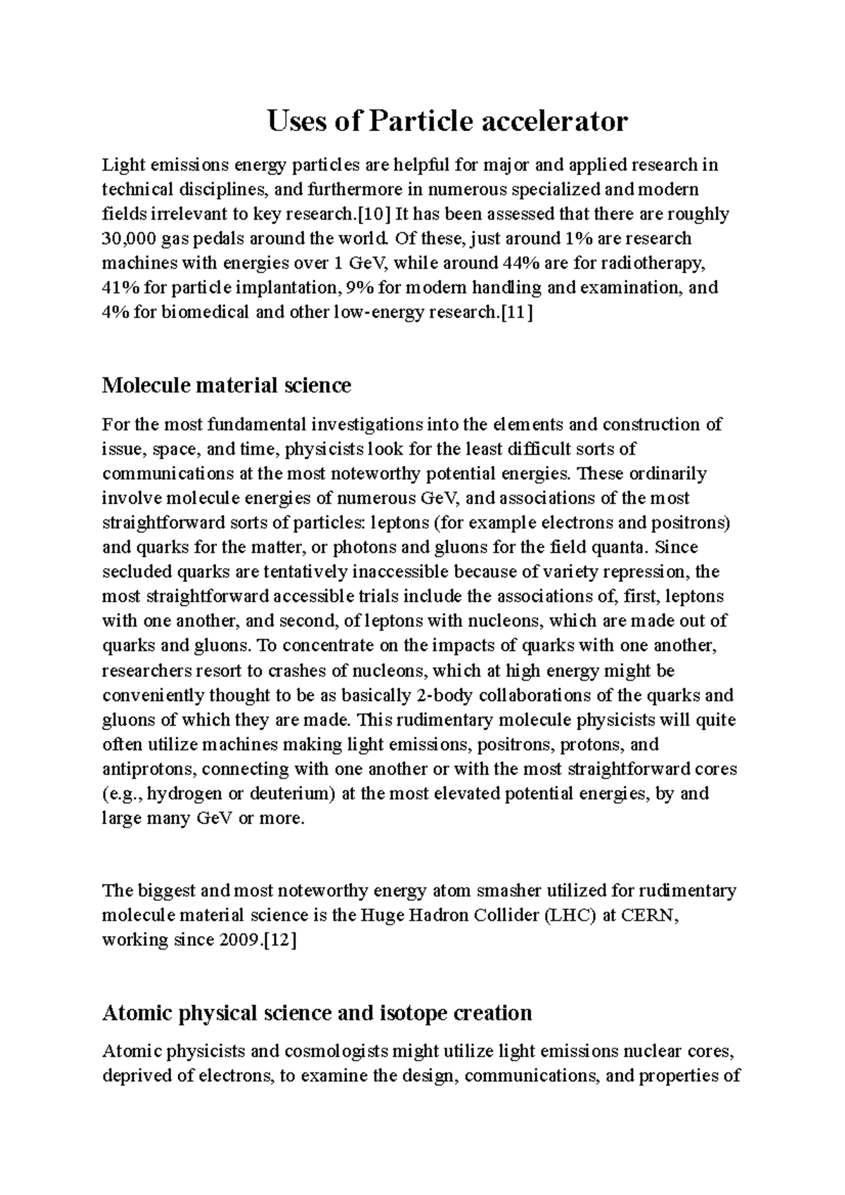 Uses of Particle accelerator - [10] It has been assessed that there are ...