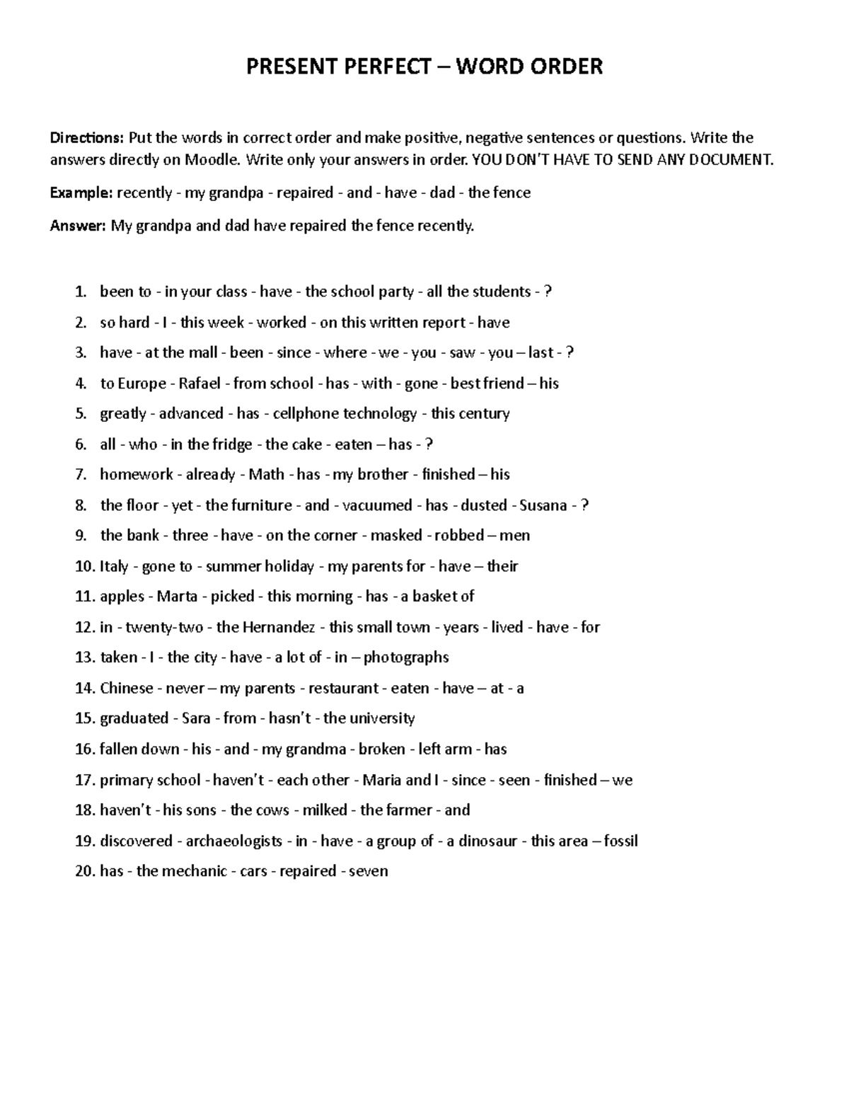 Present Perfect Activity - PRESENT PERFECT – WORD ORDER Directions: Put ...