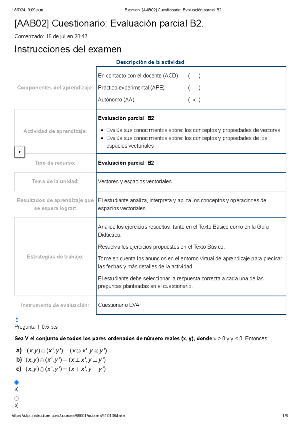 Examen [AAB02] Cuestionario Algebra Lineal - [AAB02] Cuestionario: Evaluación parcial B2 ...