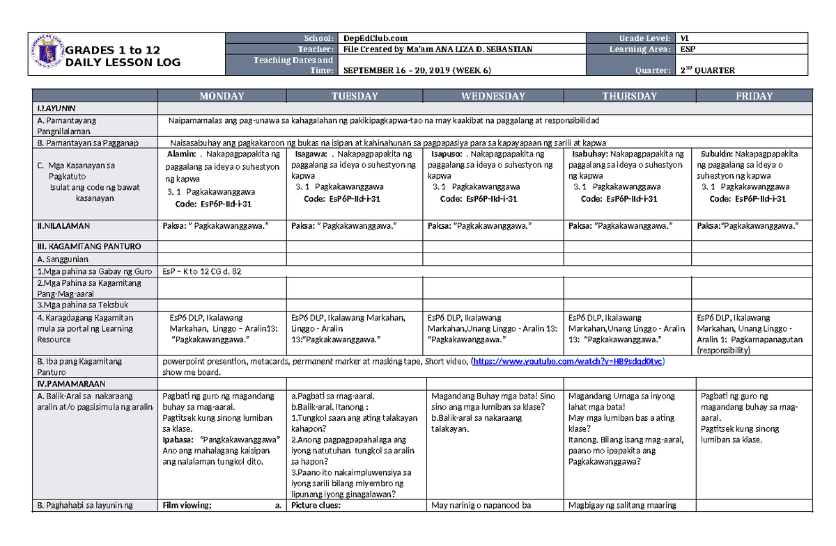 DLL ESP 6 Q2 W6 - DLL - GRADES 1 to 12 DAILY LESSON LOG School: DepEdClub Grade Level: VI ...