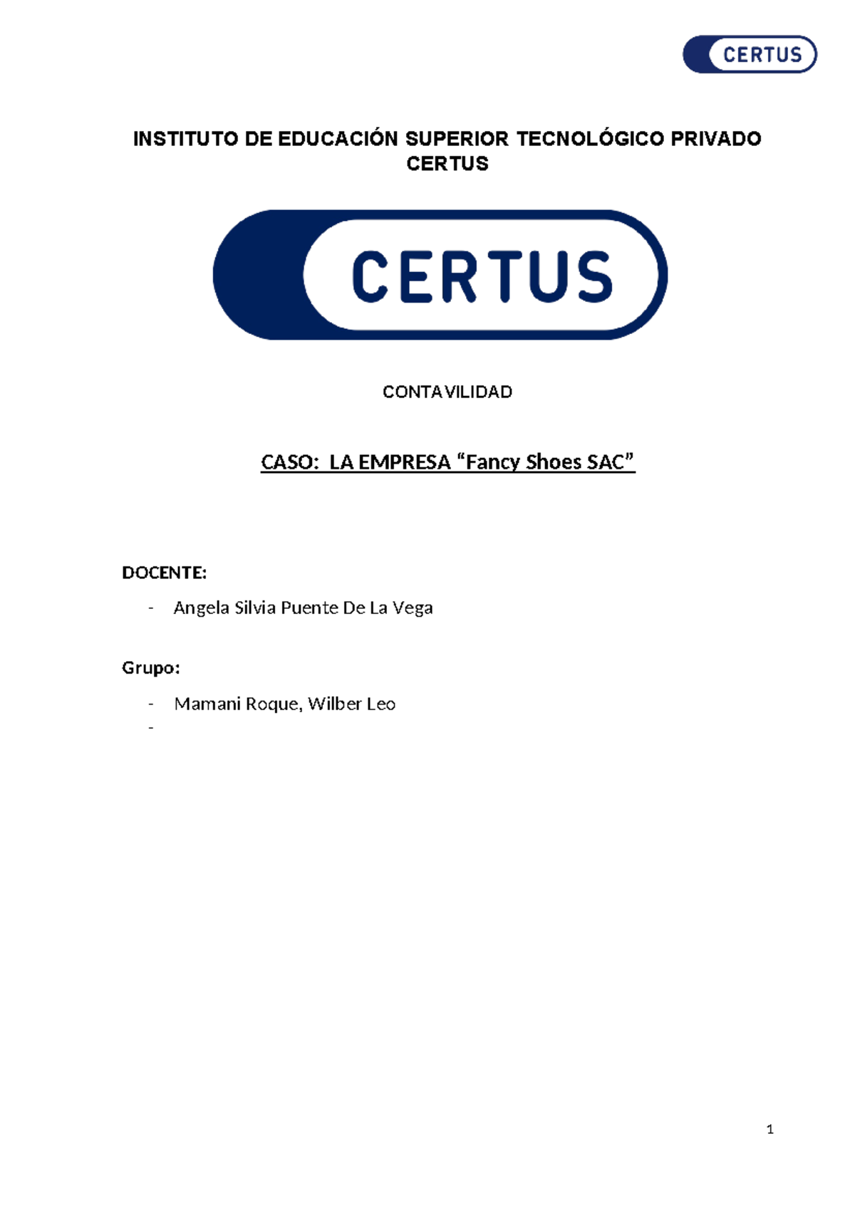 Contavilidad trabajo final 1 - INSTITUTO DE EDUCACIÓN SUPERIOR TECNOLÓGICO PRIVADO CERTUS - Studocu