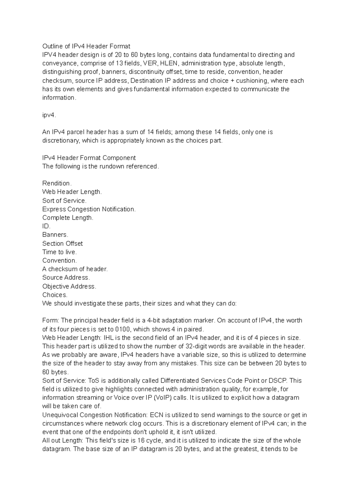 Lecture 17 - Outline of IPv4 Header Format IPV4 header design is of 20 ...