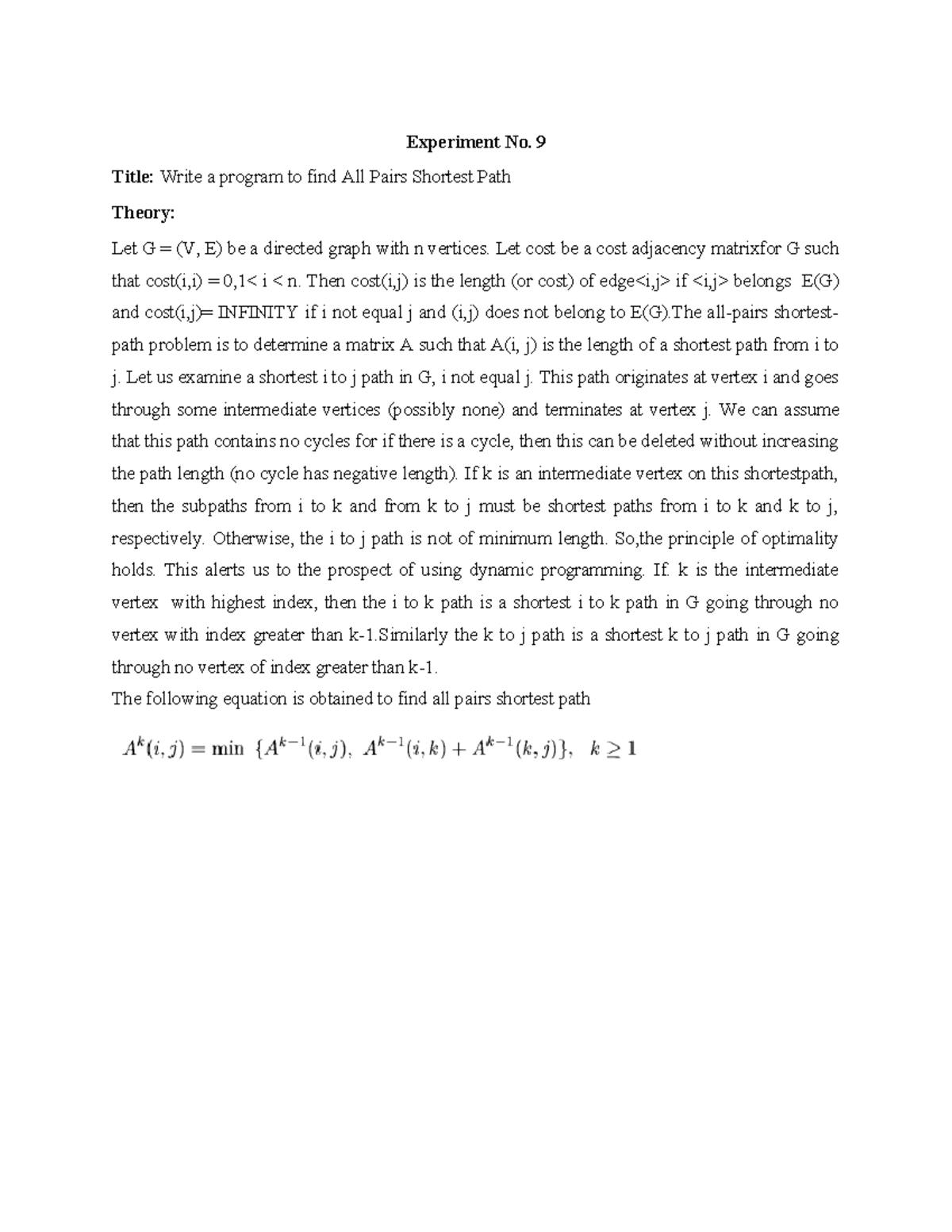 Experiment No 9 - CA Practical - Experiment No. 9 Title: Write a program to find All Pairs ...