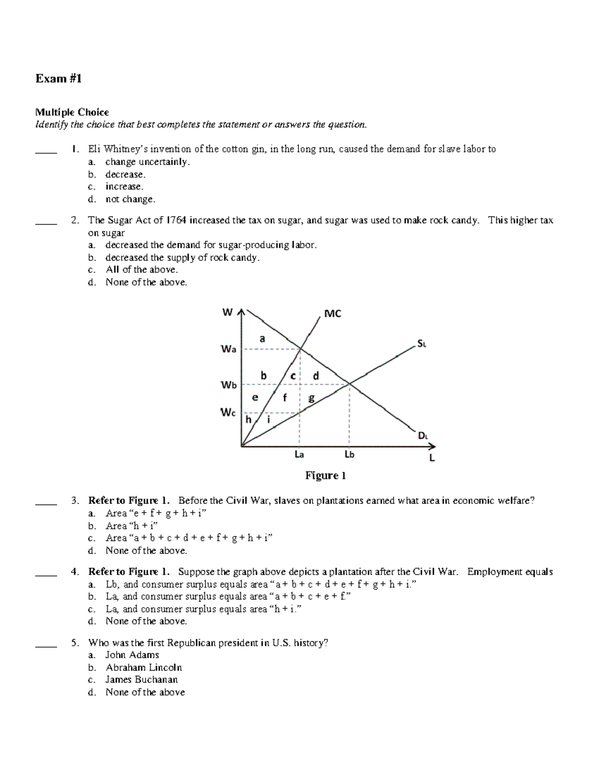 Test 1 Dr. Rudbeck - Exam Multiple Choice Identify the choice that best ...