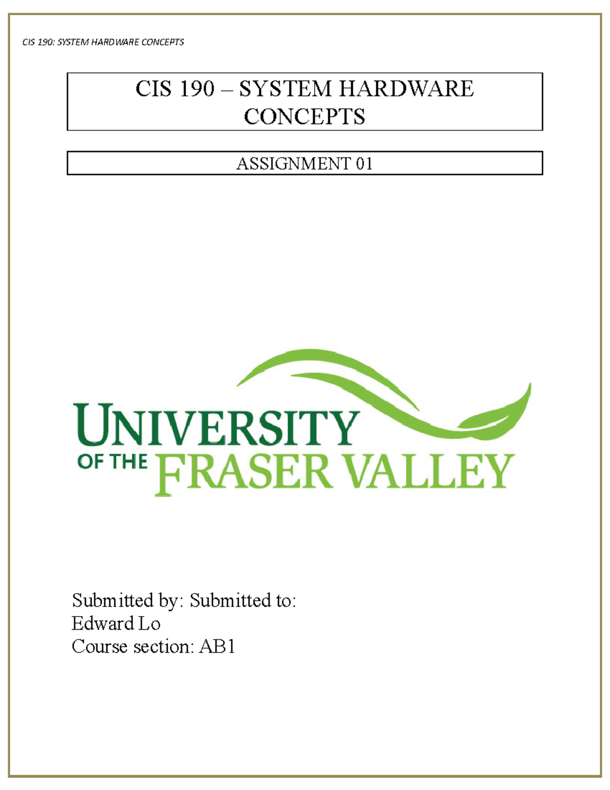 CIS 190 final assignment 1 - CIS 190: SYSTEM HARDWARE CONCEPTS CIS 190 ...