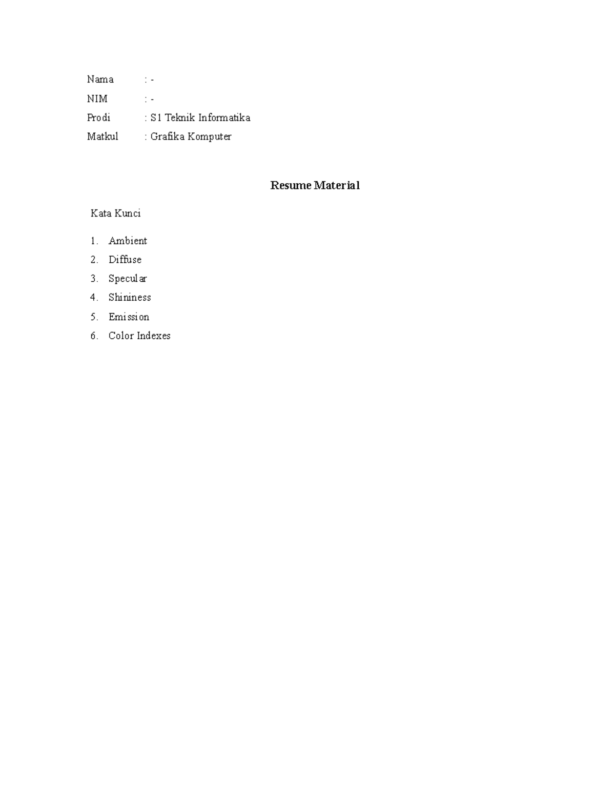 Resume Pertemuan 8 Grafika Komputer - Nama : - NIM : - Prodi : S1 ...