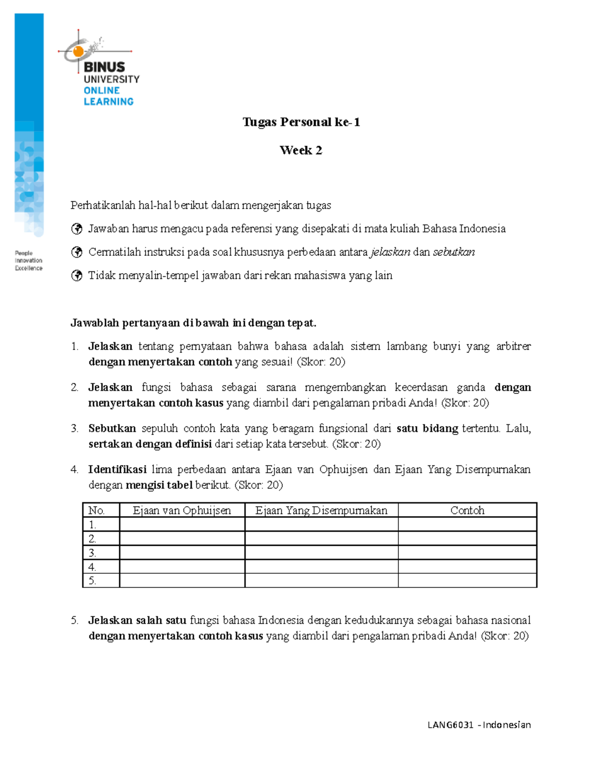 TP1 - WON - BAHASA INDONESIA TP 1 - Tugas Personal ke- Week 2 Perhatikanlah hal-hal berikut ...