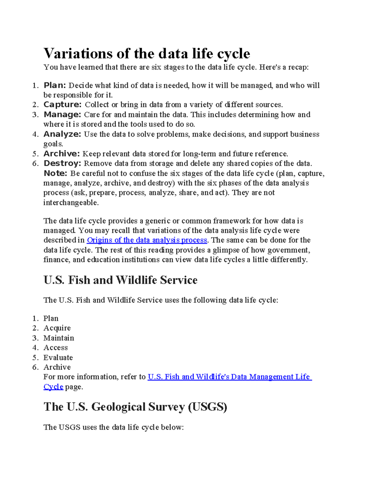 Course 1 Module 2 - Details - Variations of the data life cycle You ...