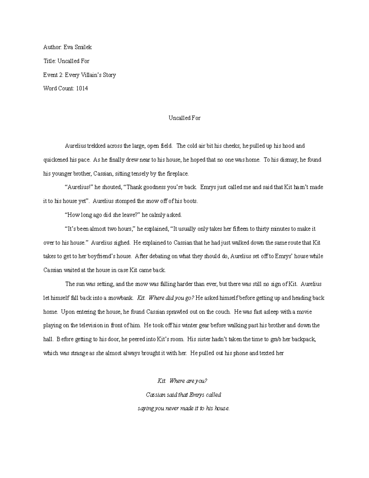 Uncalled For - yup - Author: Eva Smilek Title: Uncalled For Event 2 ...