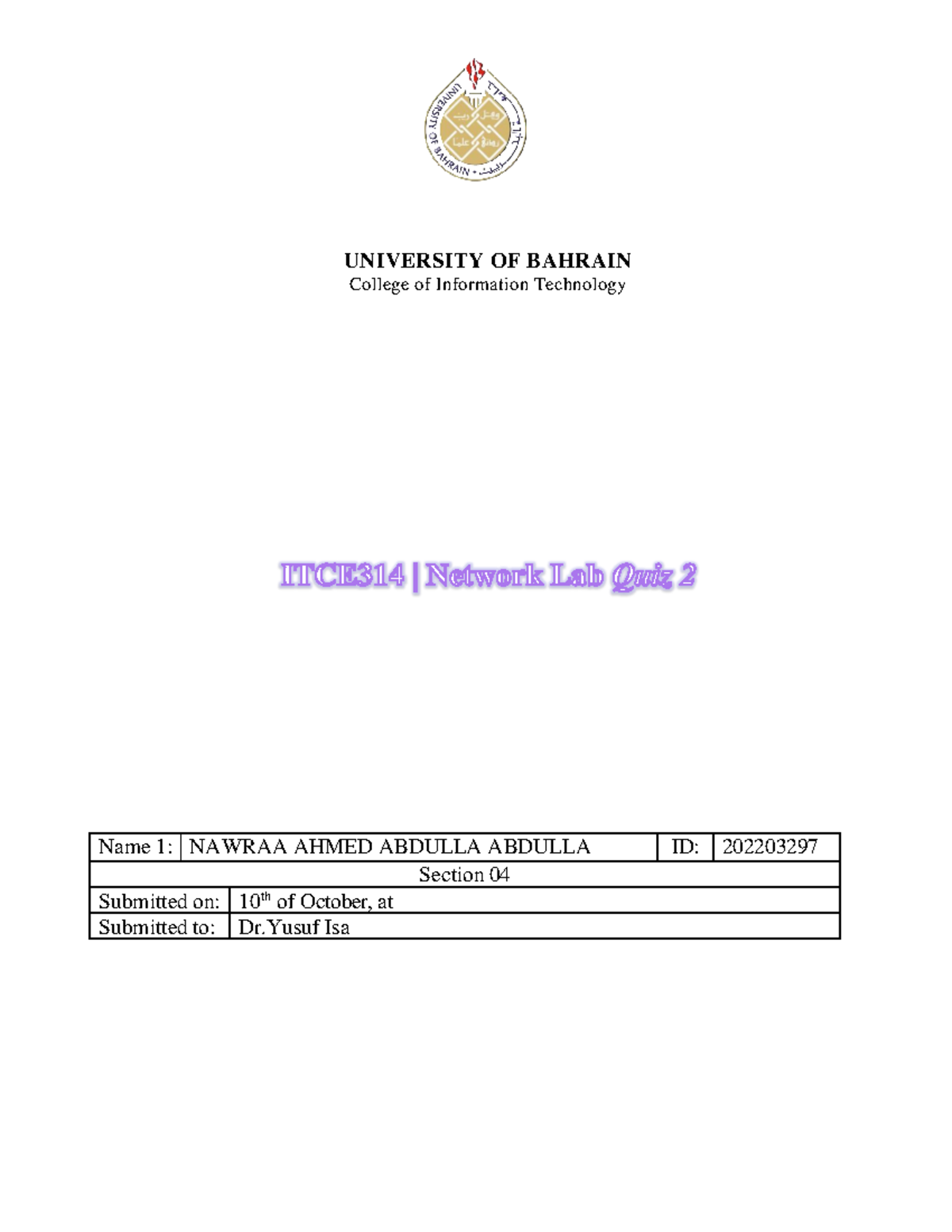 Quiz2 - meow meow - UNIVERSITY OF BAHRAIN College of Information ...