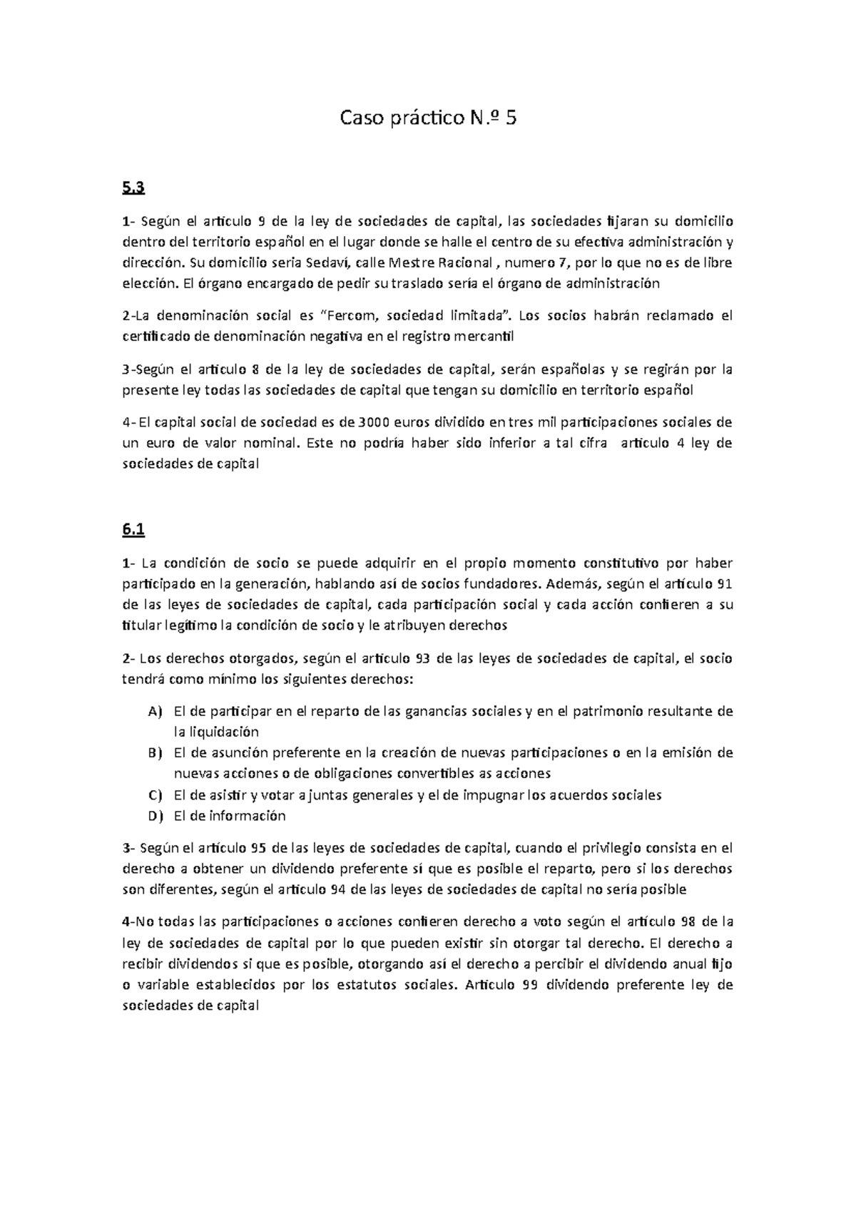 Caso práctico 5 - caso practico 5 - Caso práctico N.º 5 5. 1- Según el ...
