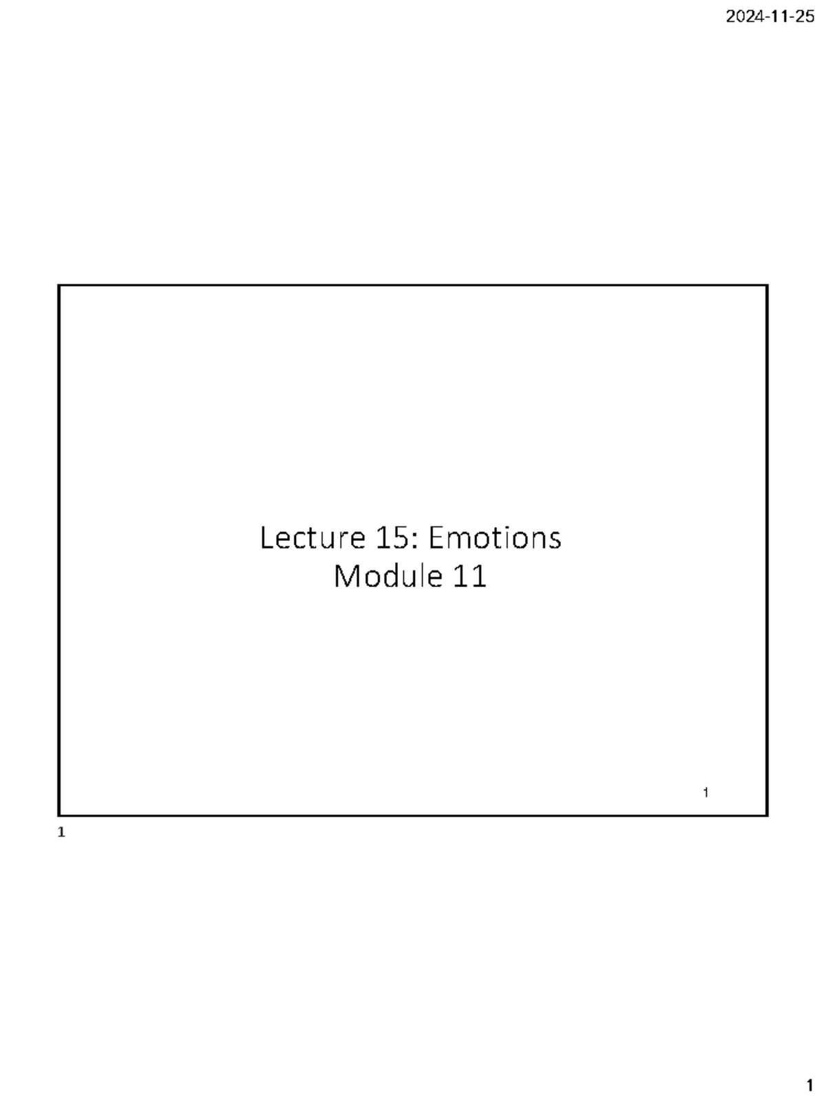 Lecture 15 - Emotions posting - Lecture 15: Emotions Module 11 1 1 2 ...