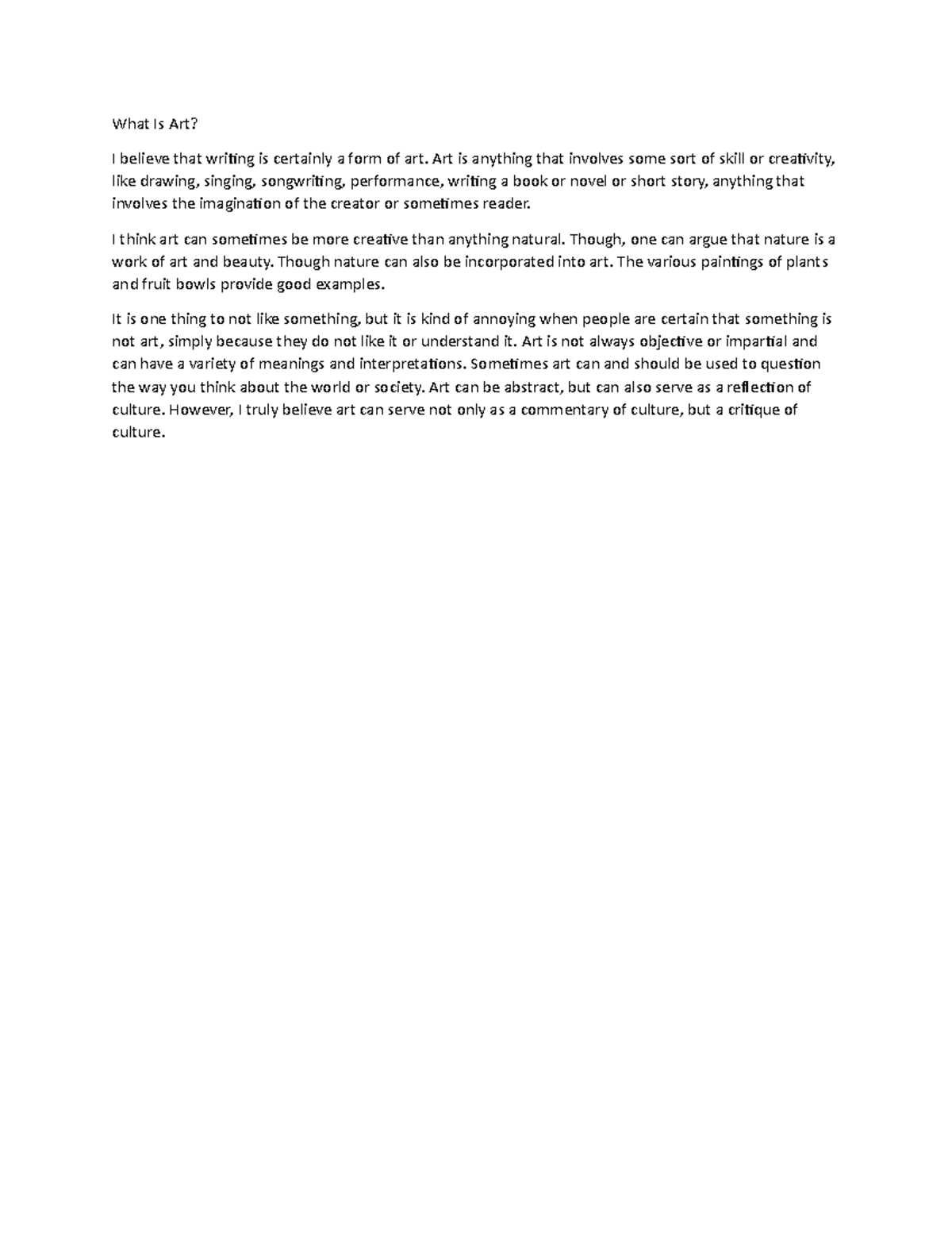 What Is Art Notes What Is Art I Believe That Writing Is Certainly