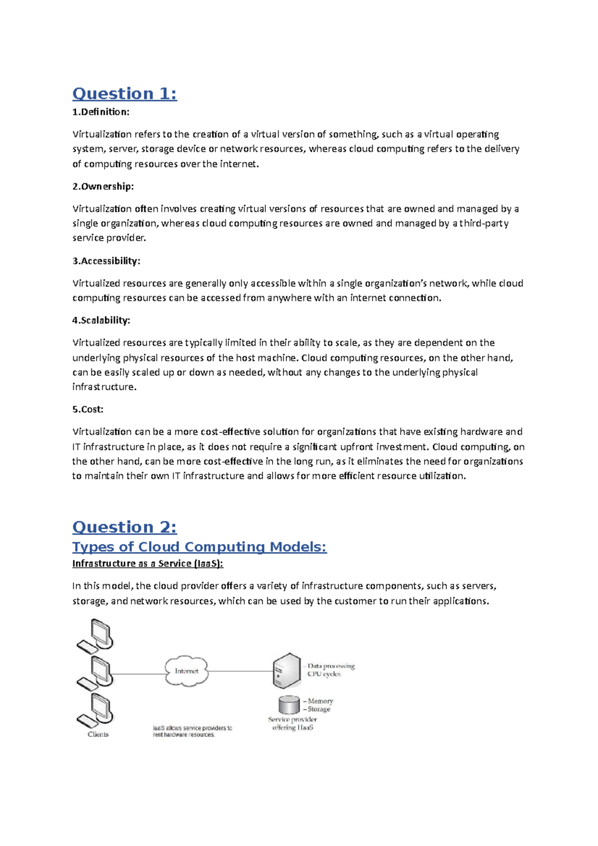 cloud computing fundamentals - Question 1: 1: Virtualization refers to ...