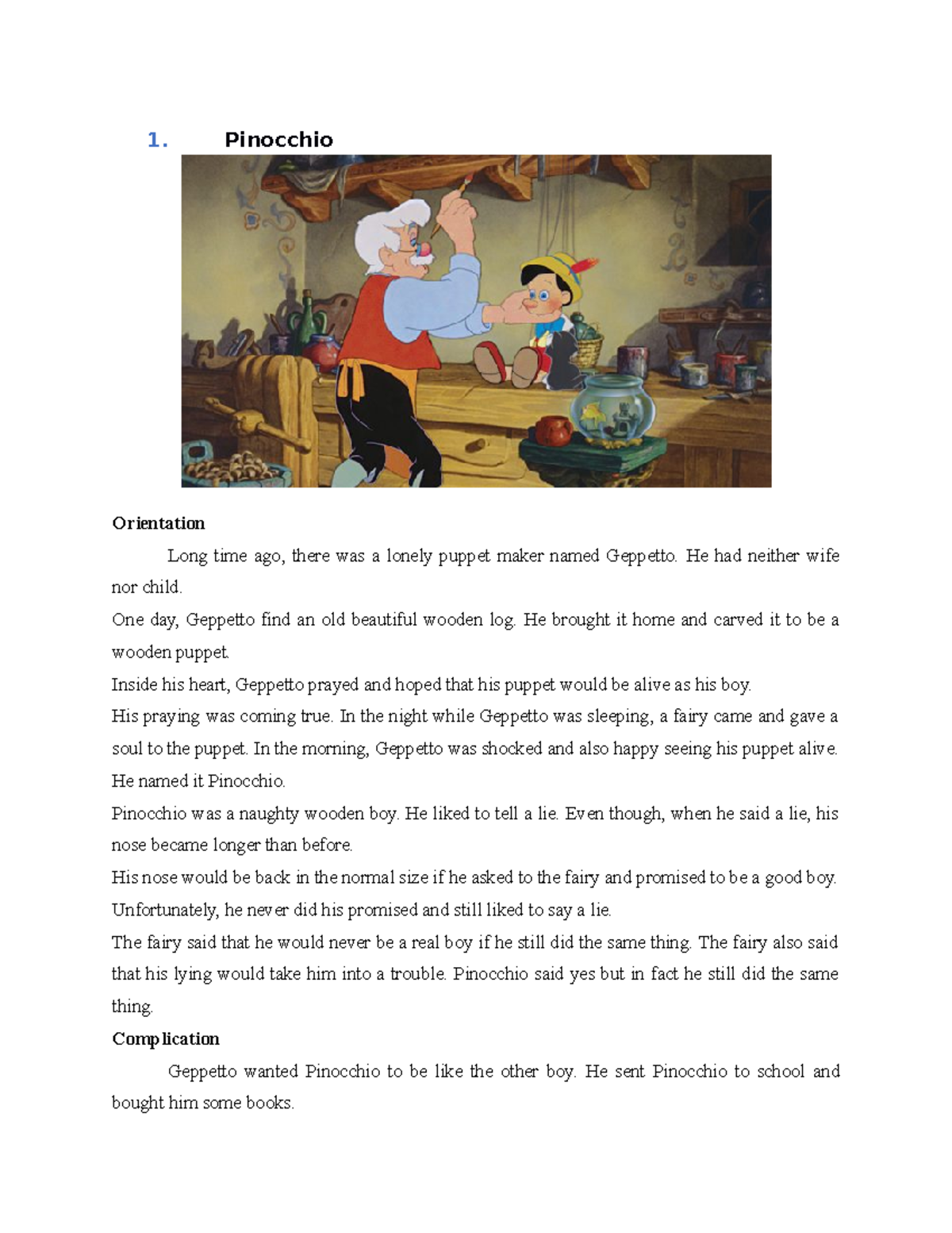Narrative Text 8 - 1. Pinocchio Orientation Long time ago, there was a ...
