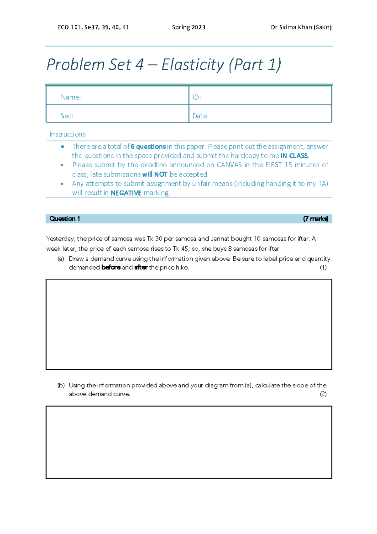 4 ECO101 PS4 Elasticity Part1 - Problem Set 4 – Elasticity (Part 1) Name: ID: Sec: Date: - Studocu