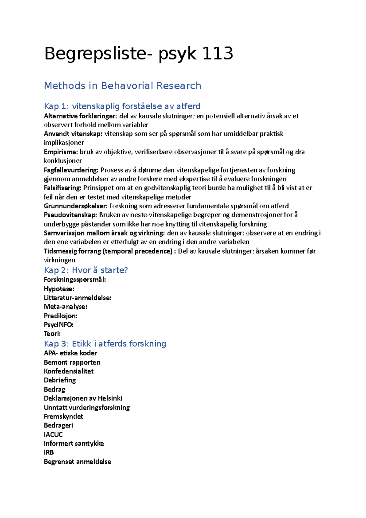 Begrepsliste - Liste over viktige begreper til hvert kapitel i boken. Nyttig til øving for - Studocu