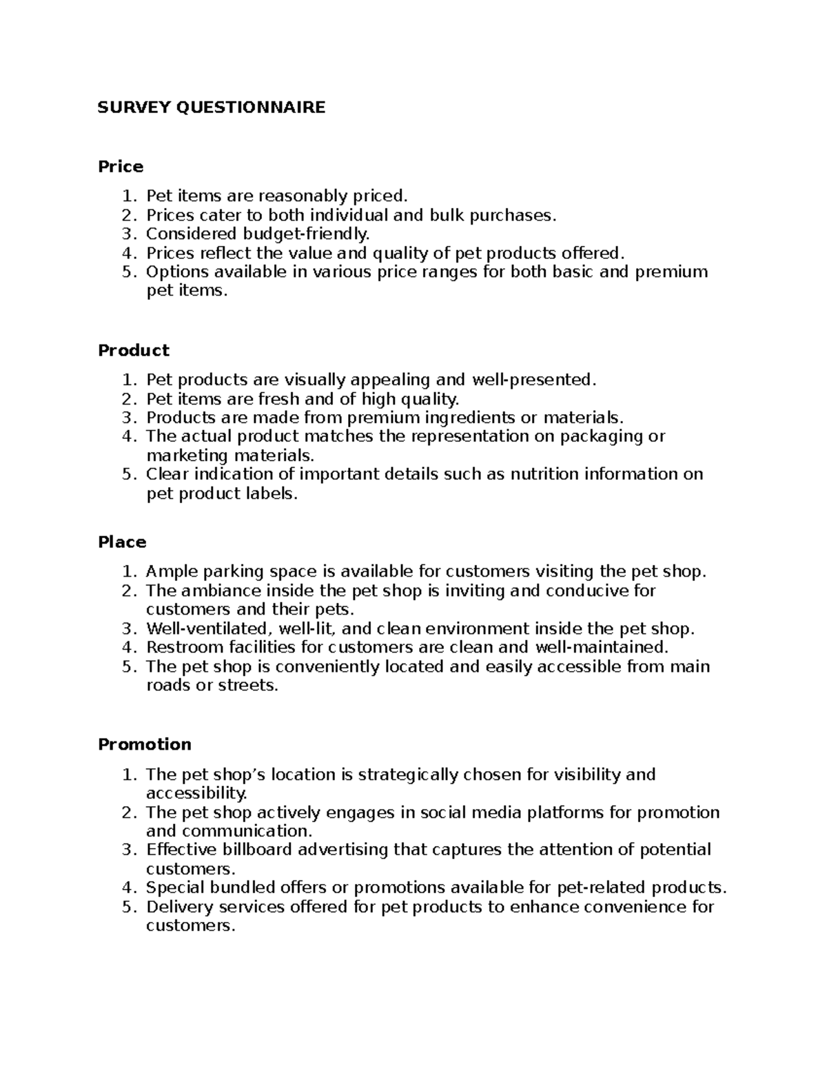 Sq - SURVEY QUESTIONNAIRE Price 1. Pet items are reasonably priced. 2 ...
