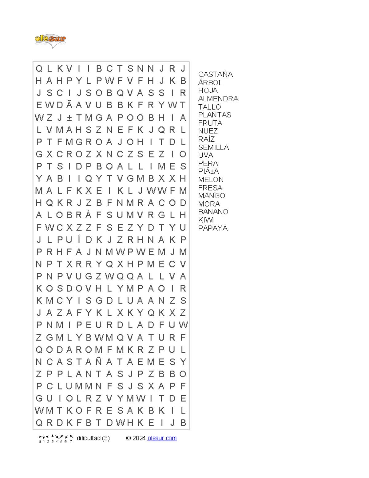 Sopa de letras 595 - Q L K V I I B C T S N N J R J H A H P Y L P W F V F H J K B J S C I J S O B ...