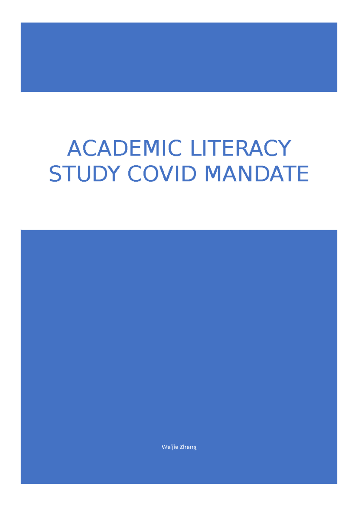 Academic Literacy Study - Weijie Zheng ACADEMIC LITERACY STUDY COVID ...