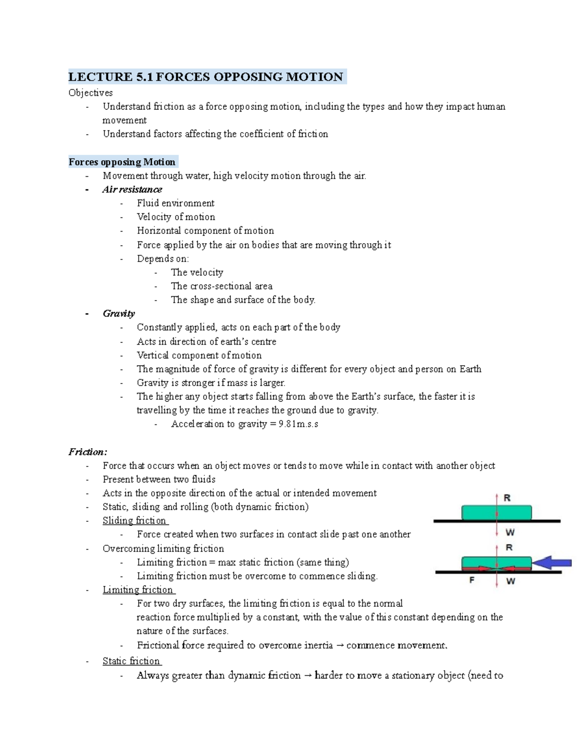 Week 5 - lecture notes - LECTURE 5 FORCES OPPOSING MOTION Objectives ...