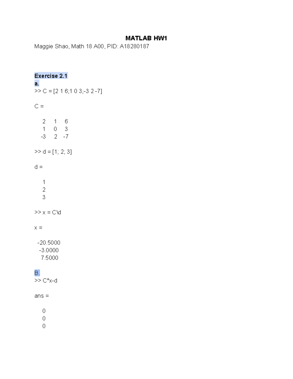 Matlab HW2 - MATLAB HW Maggie Shao, Math 18 A00, PID: A Exercise 2. a ...