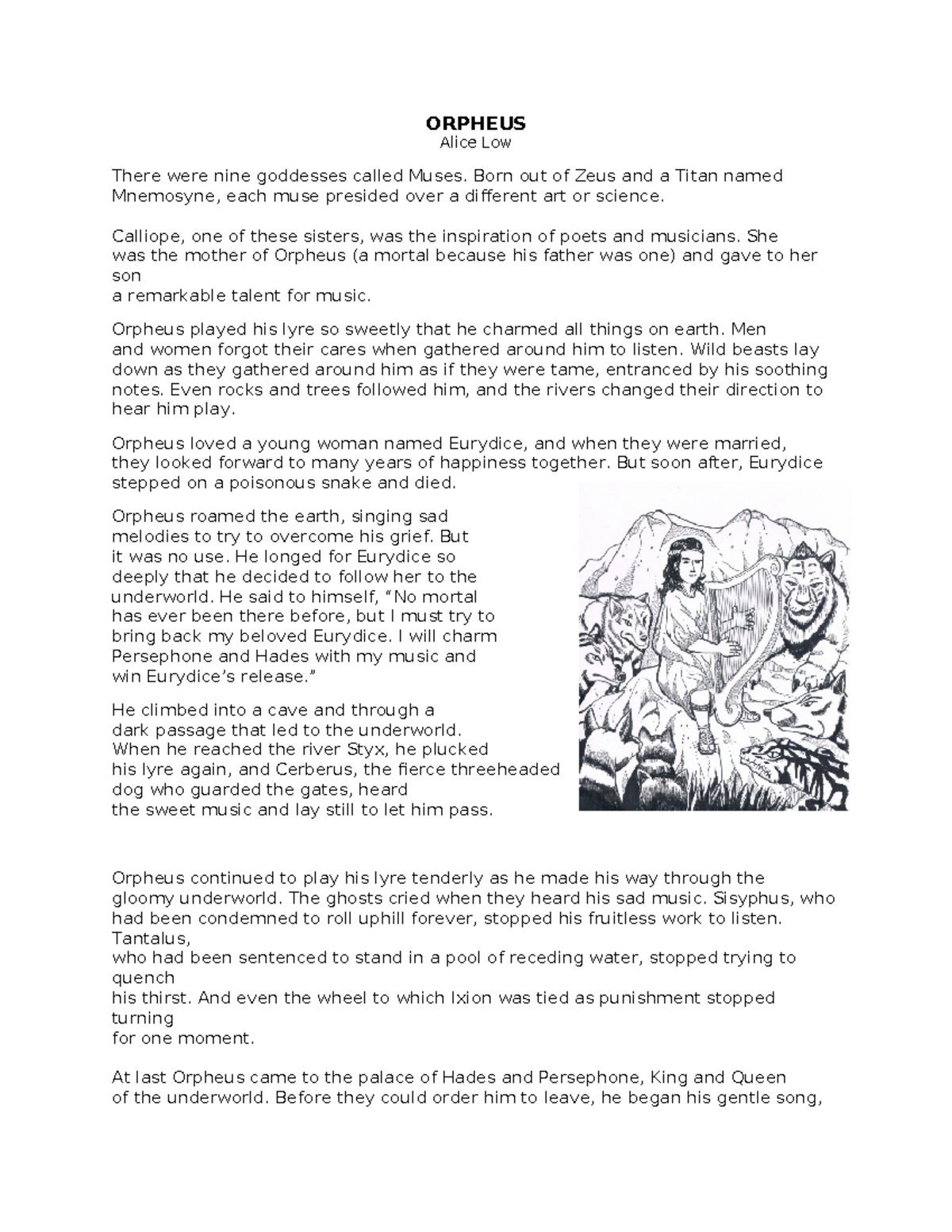 Orpheus - world lit myth - ORPHEUS Alice Low There were nine goddesses ...