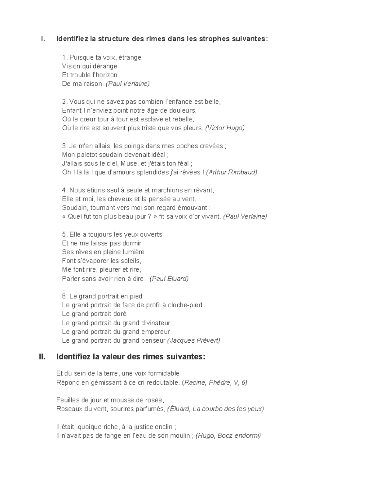 Identifiez la structure des rimes dans les strophes suivantes - I ...