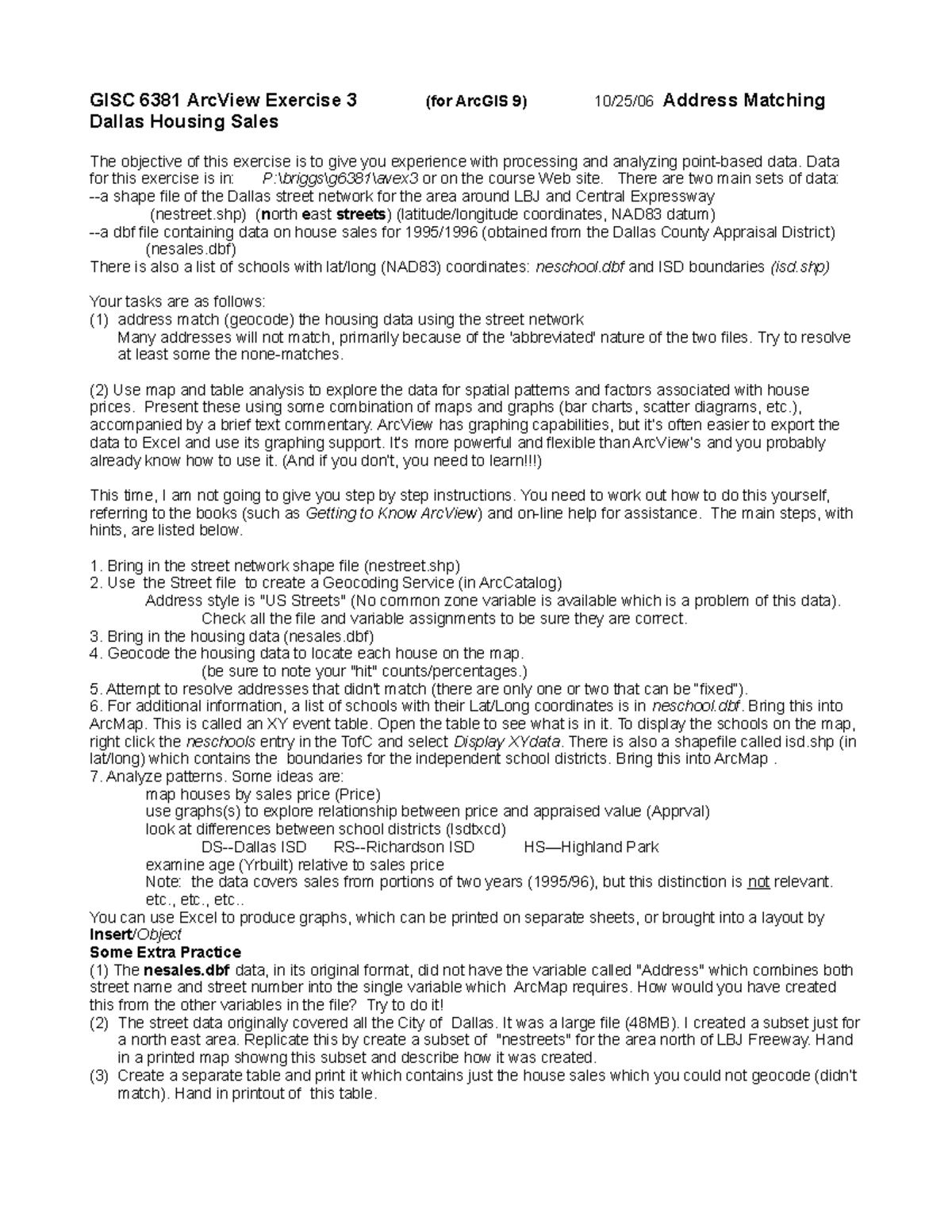 Av9ex3 - Advanced course in GIS health - GISC 6381 ArcView Exercise 3 ...