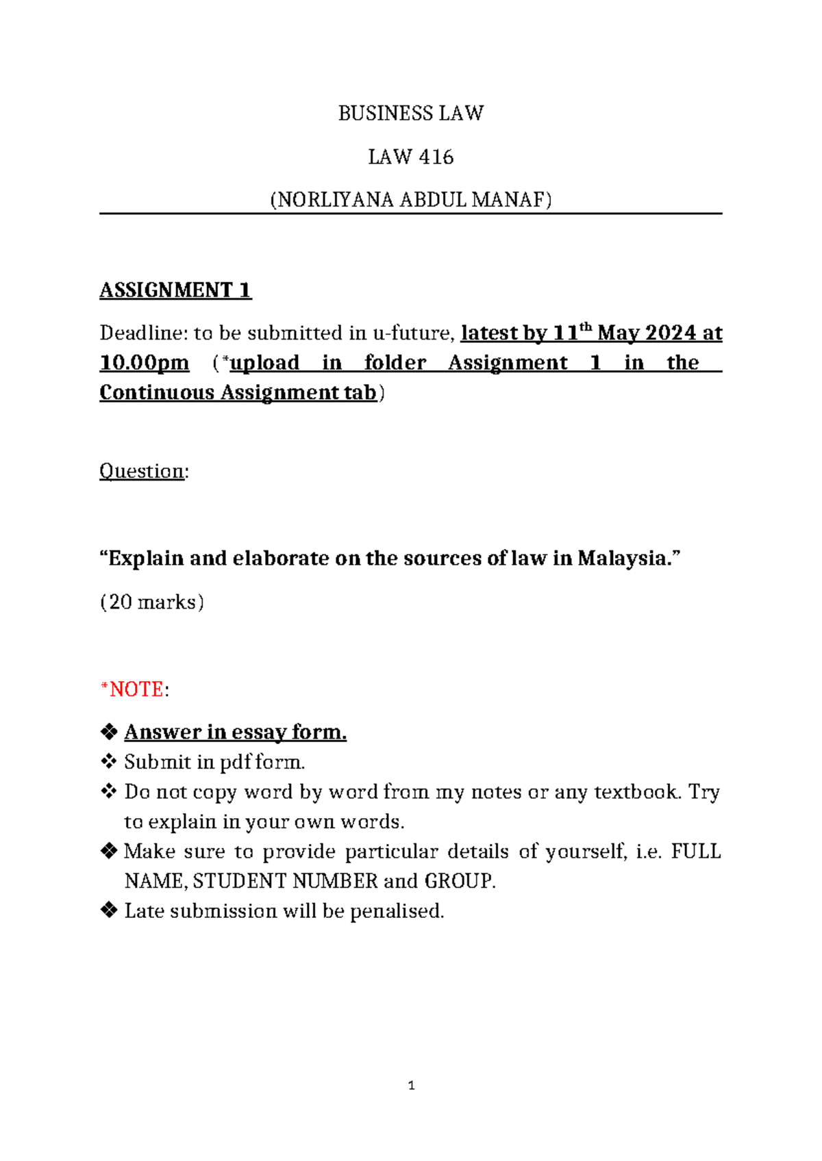 Assignment 1 task - BUSINESS LAW LAW 416 (NORLIYANA ABDUL MANAF) ASSIGNMENT 1 Deadline: to be ...