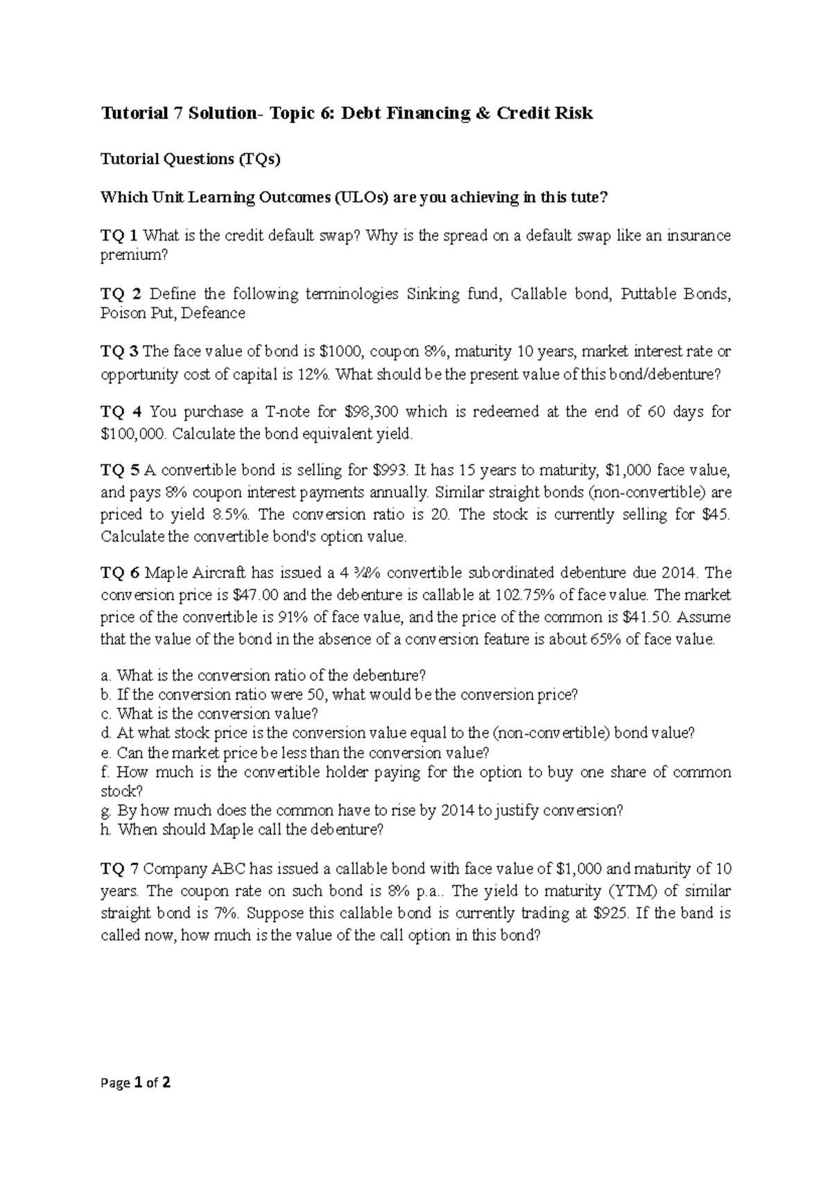 Tutorial 7 Question MAF302 - Tutorial 7 Solution- Topic 6: Debt ...